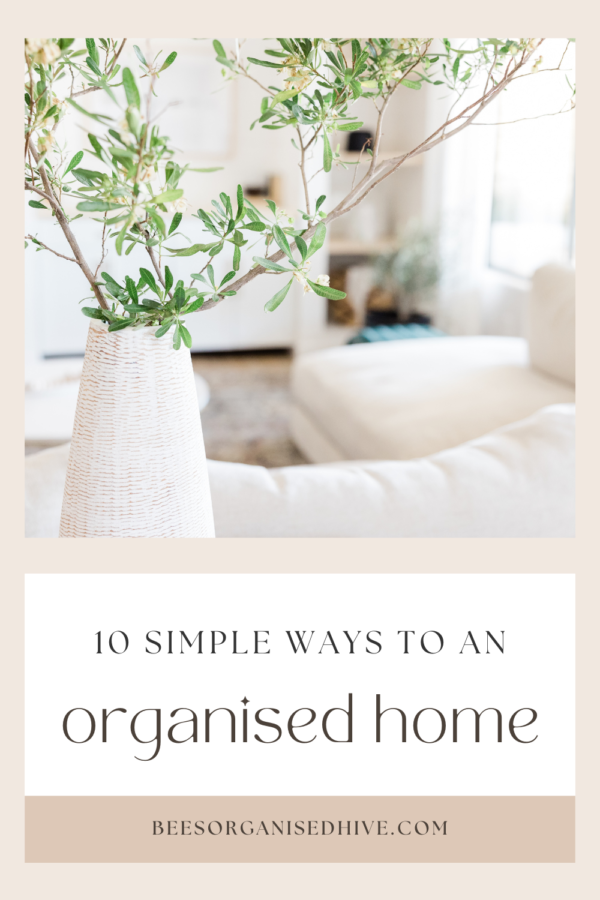 10 simple ways to a Joyfully Organised Home