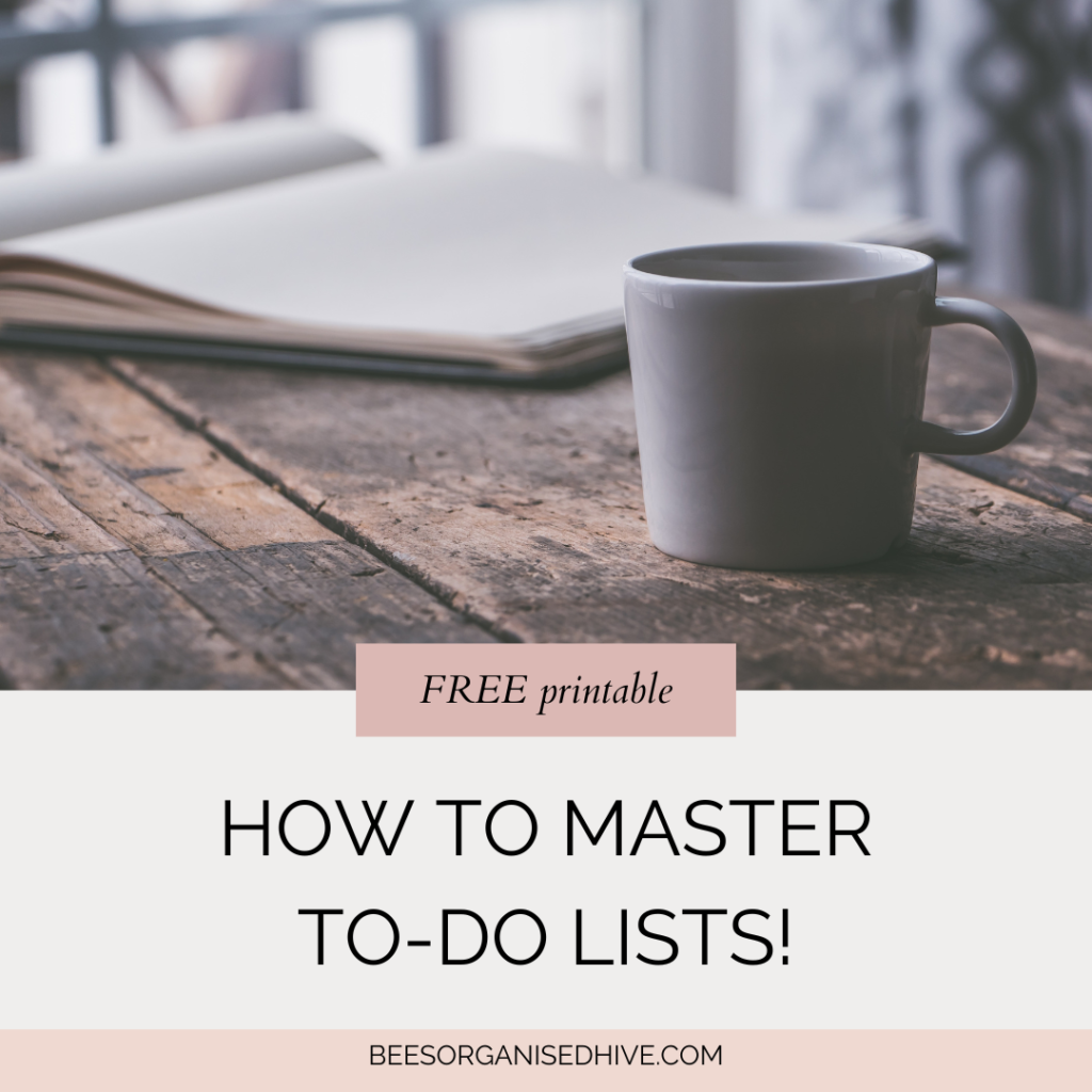 How To Master The To-Do List and FREE Printable Inside