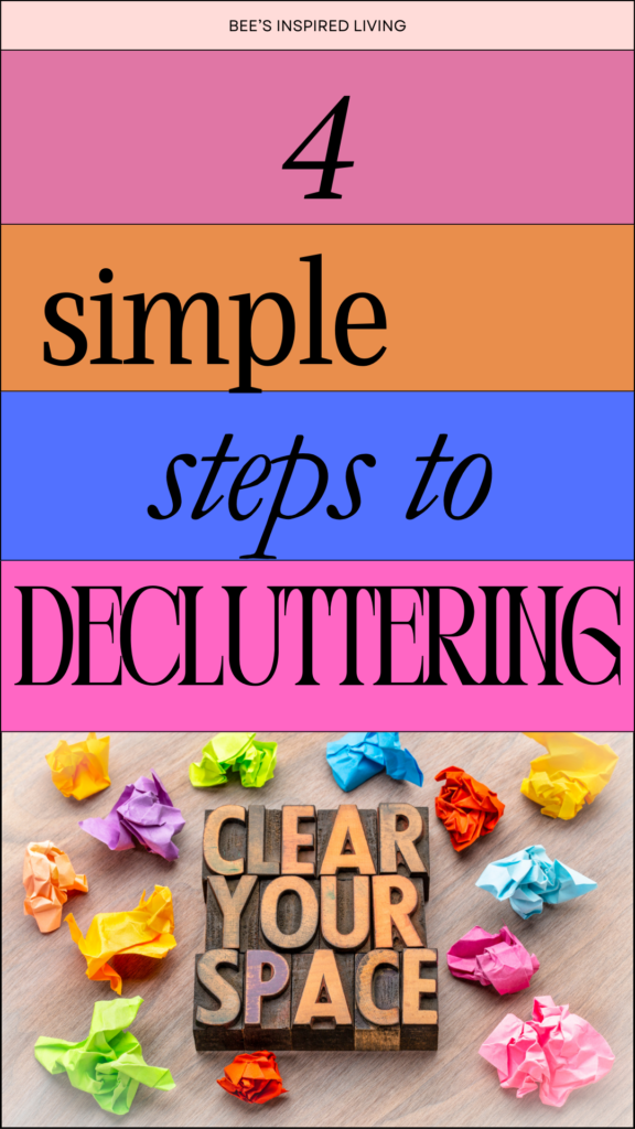 The only 4 simple steps to decluttering you need