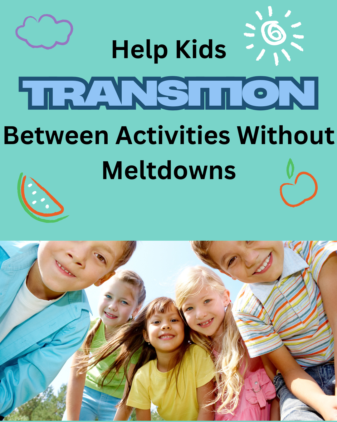 How To Help Kids Transition Between Activities Without Meltdowns