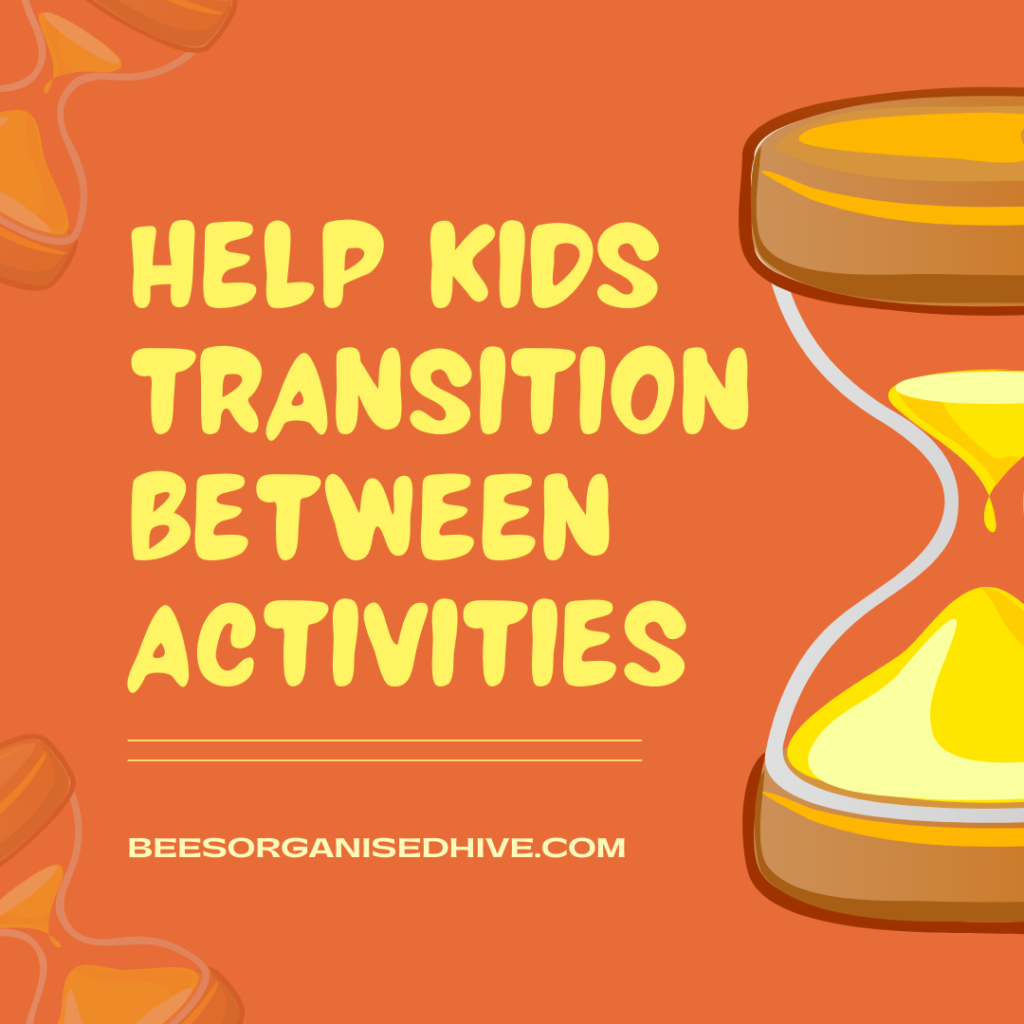 How To Help Kids Transition Between Activities Without Meltdowns