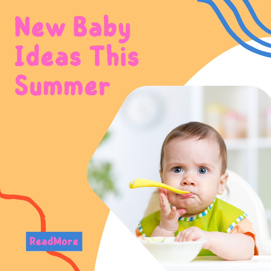 Things To Do With A New Baby Over The Summer